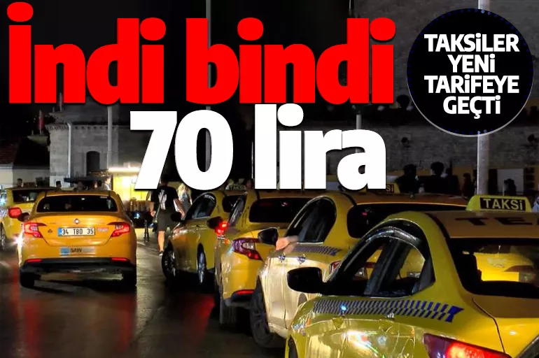 Taksimetreler güncellendi! İstanbul'da taksiler yeni ücret tarifesine ...