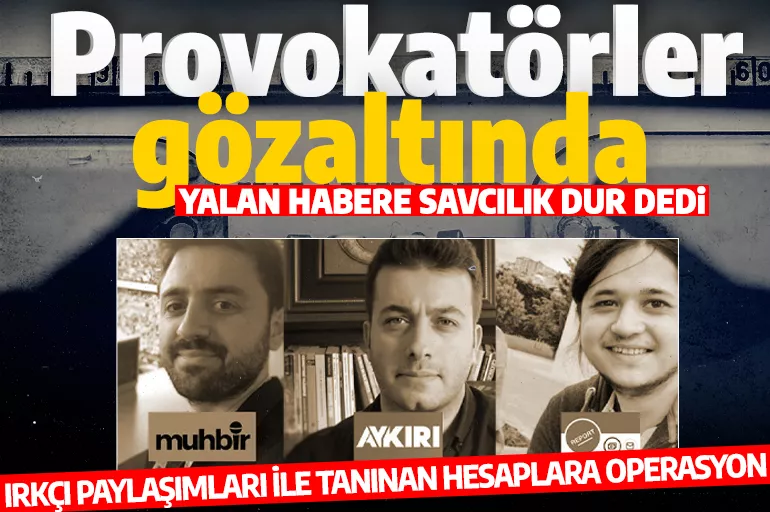 Provokasyona geçit yok! "Aykırı", "Haber Report" ve "Ajans Muhbir ...